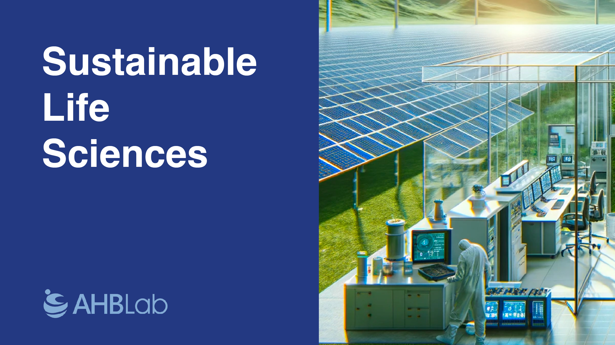Sustainable Life Sciences: Charting the Path to Net Zero - AHB Lab
